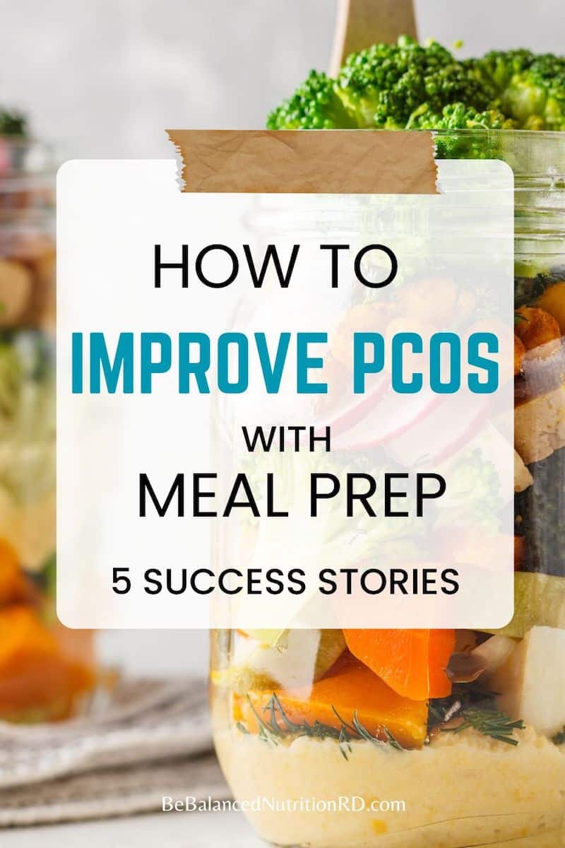 Improve PCOS Symptoms with Meal Prep: 5 Success Stories